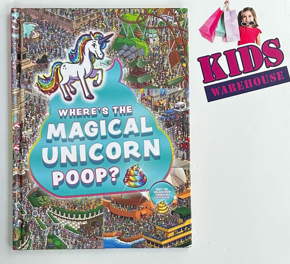 Where's The Magical Unicorn Poop? (Hard Cover) – Kids Warehouse AU