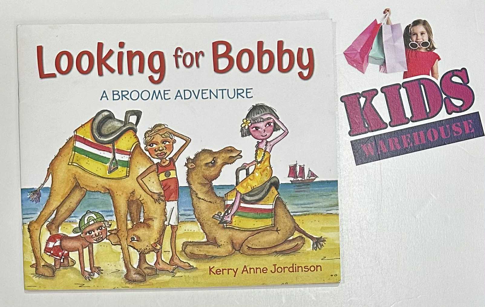 Looking For Bobby A Broome Adventure - Kerry Anne Jordison – Kids ...